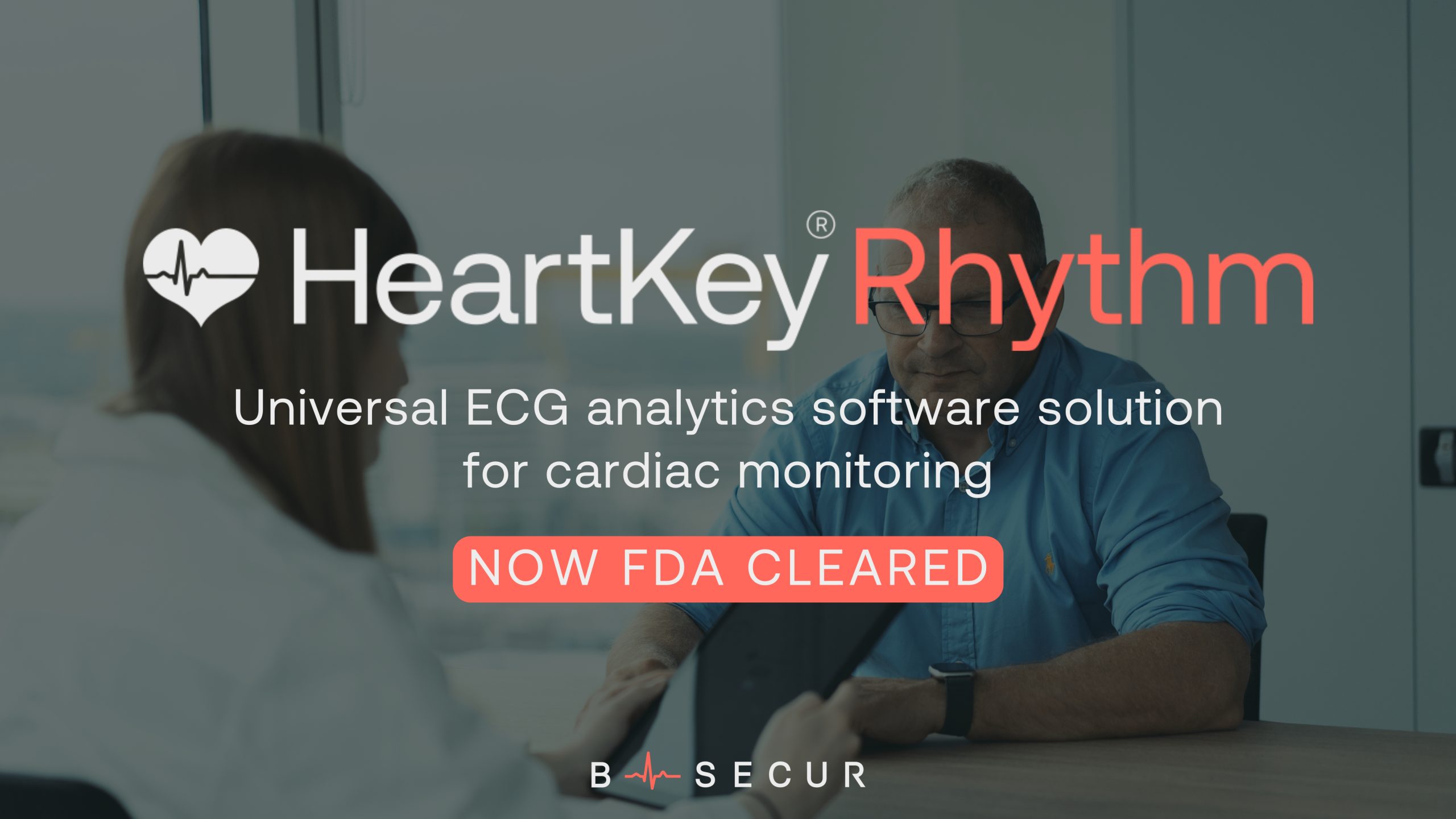 B-Secur Elevates Proactive, Efficient Cardiac Care with FDA-Cleared ...