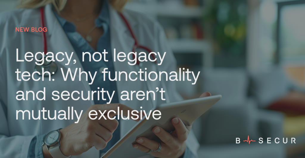 Legacy, not legacy tech: Why functionality and security aren’t mutually ...